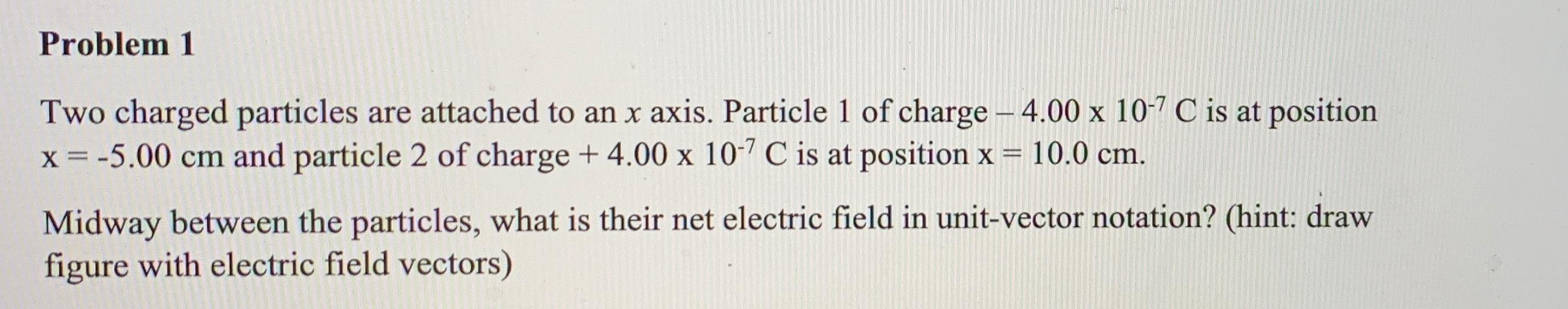 Solved Problem 1 Two charged particles are attached to an x | Chegg.com