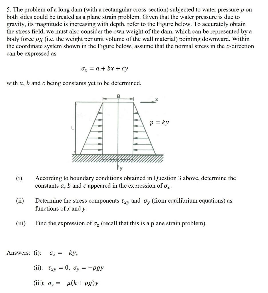 Solved 5. The problem of a long dam (with a rectangular | Chegg.com