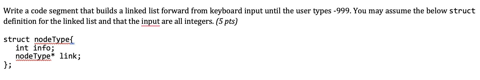 Solved Write a code segment that builds a linked list | Chegg.com