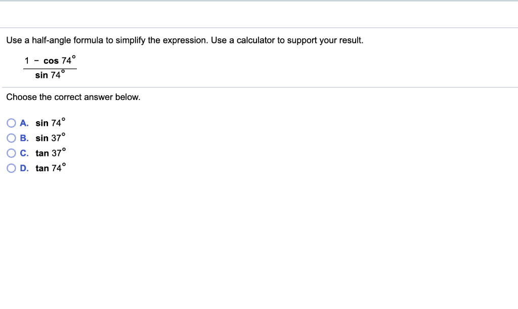 Solved Use a half-angle formula to simplify the expression. | Chegg.com