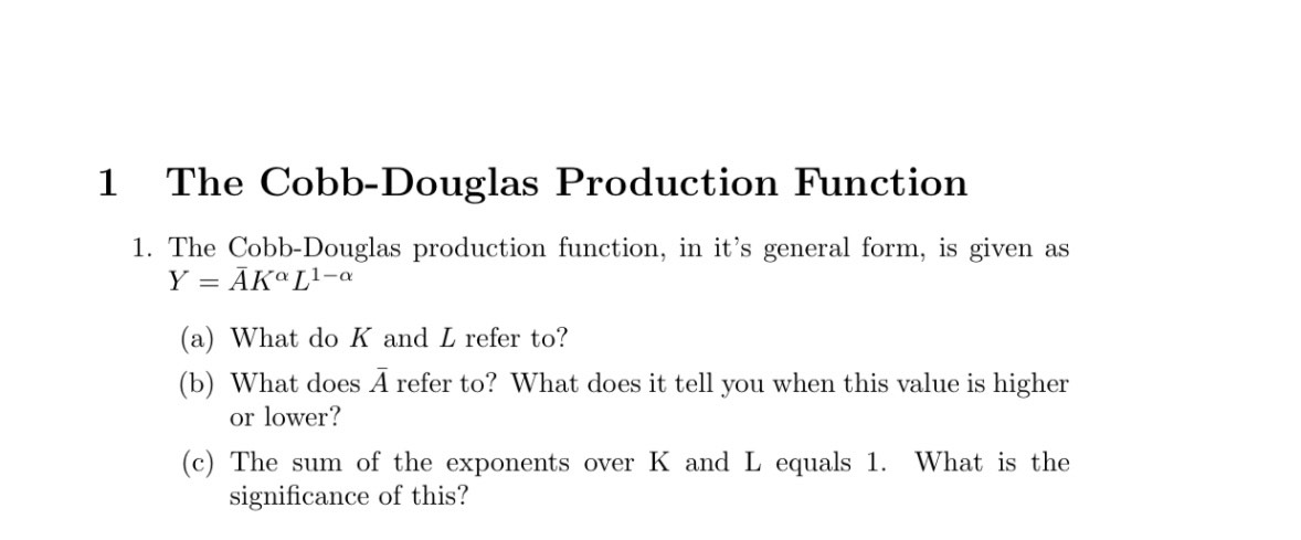 Solved 1 The Cobb-Douglas Production Function 1. The | Chegg.com