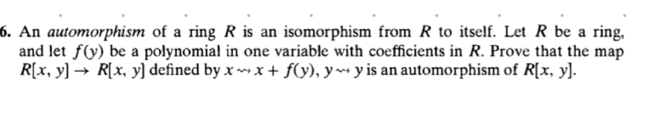 Solved An automorphism of a ring R ﻿is an isomorphism from R | Chegg.com