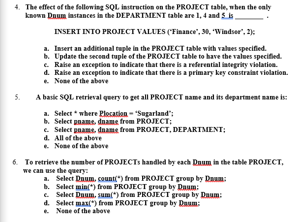 Solved 4. The effect of the following SQL instruction on the | Chegg.com