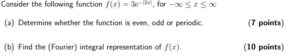 Solved Consider the following function f(c) = 3e-1201, for - | Chegg.com