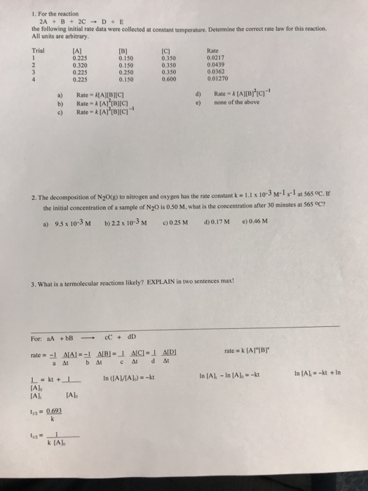 Solved 1. For the reaction 2A+B+2C ? D + E the following | Chegg.com