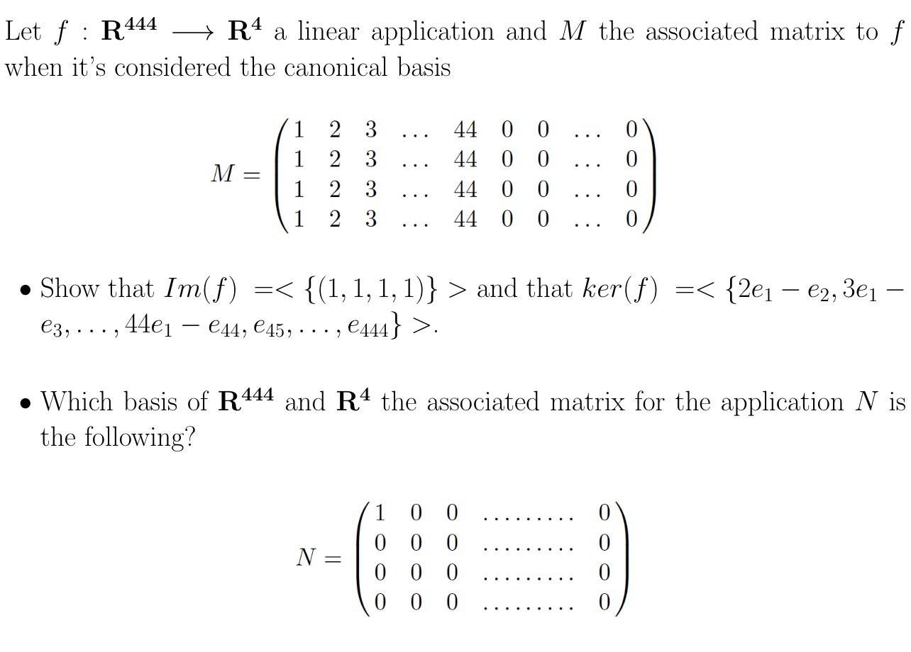 Solved Let f : R444 → R4 a linear application and M the | Chegg.com