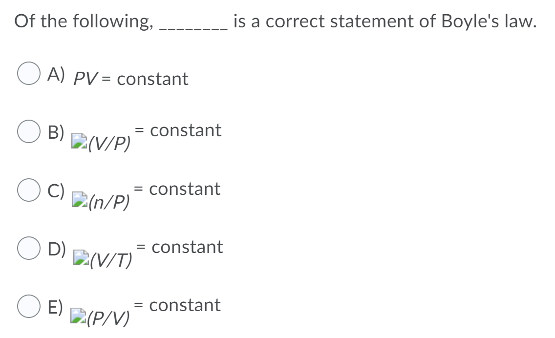 Solved Of the following, - is a correct statement of Boyle's | Chegg.com