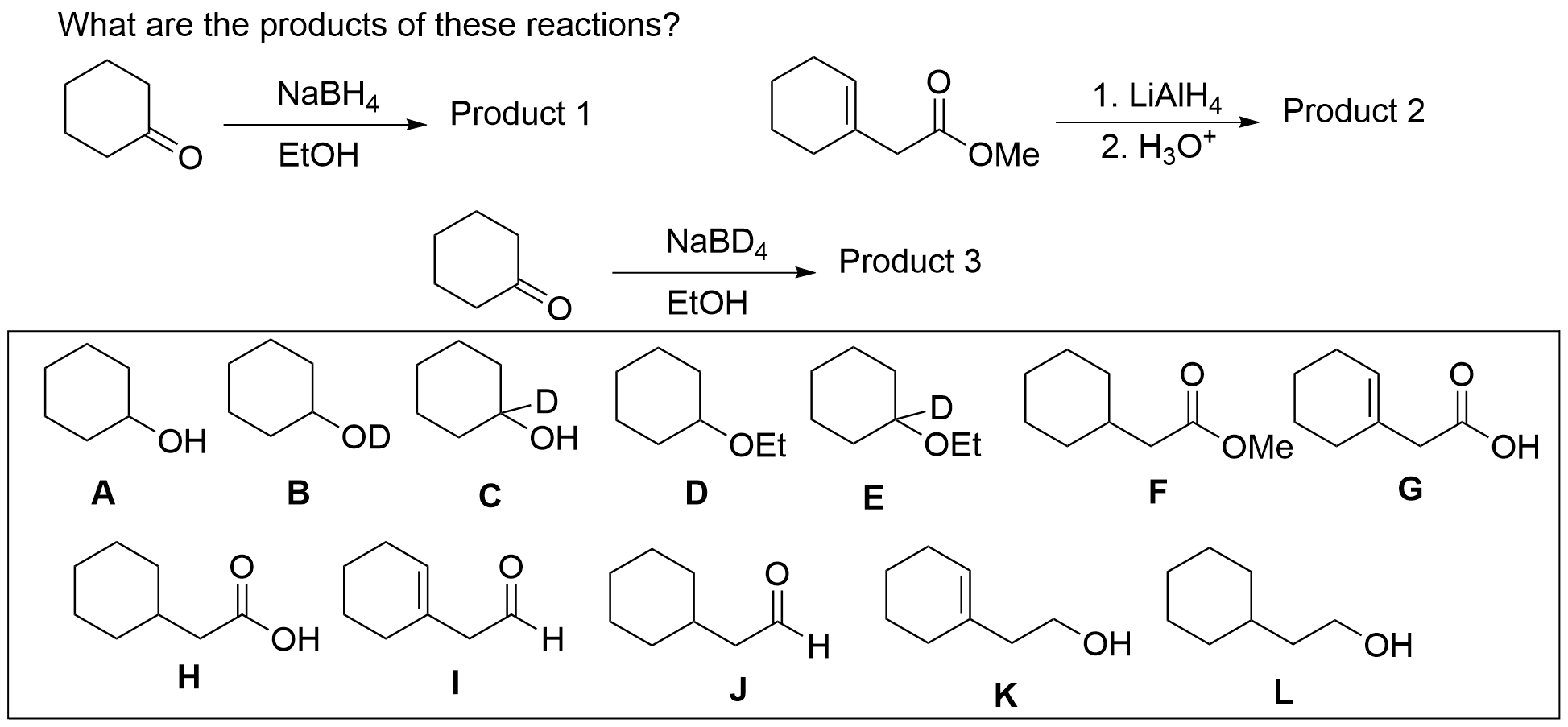 Solved What are the products of these reactions? EtOH NaBH4 | Chegg.com