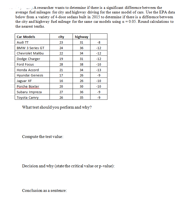 Solved --) A researcher wants to determine if there is a | Chegg.com