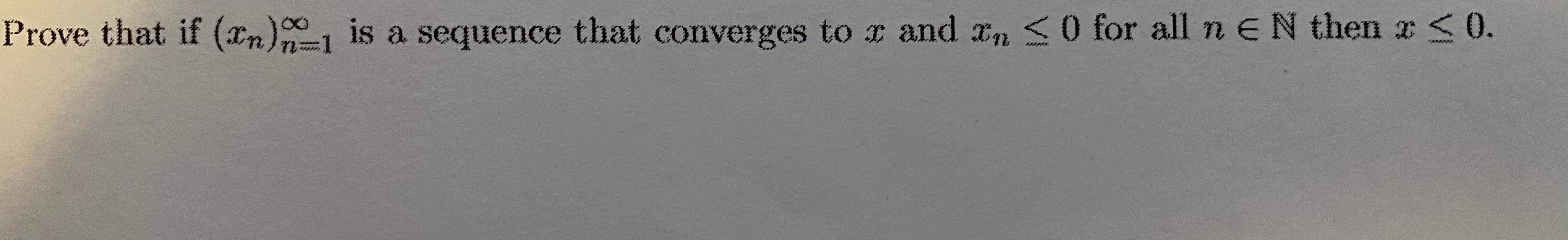 Solved Prove that if (xn)n=1∞ is a sequence that converges | Chegg.com
