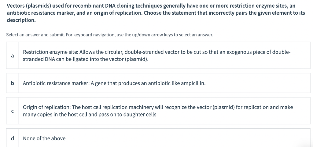 Solved Vectors (plasmids) used for recombinant DNA cloning | Chegg.com