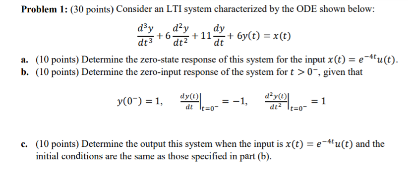 Solved Problem 1: (30 points) Consider an LTI system | Chegg.com