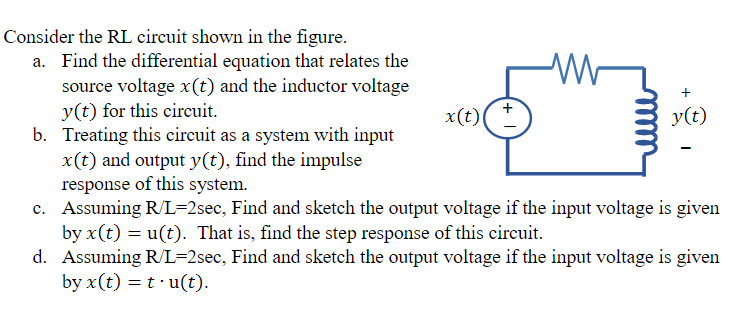 Solved + - Consider the RL circuit shown in the figure. a. | Chegg.com