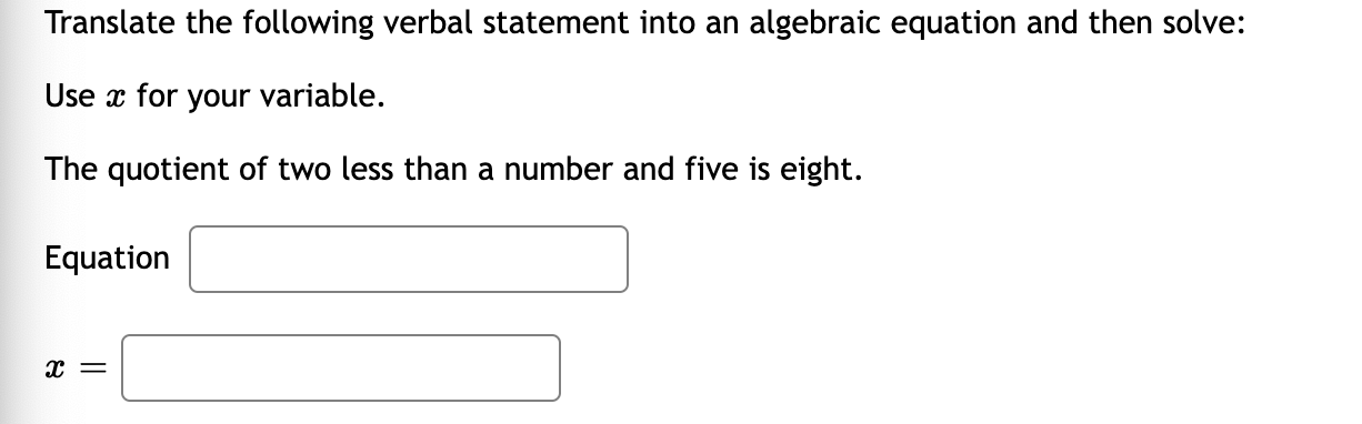 Solved Translate the following verbal statement into an | Chegg.com