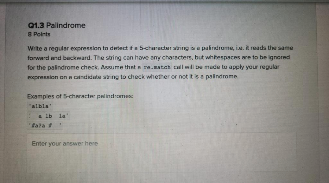 Solved Q13 Palindrome 8 Points Write A Regular Expression 