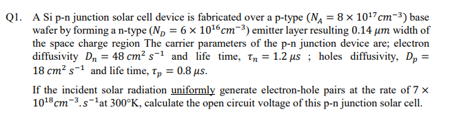 Solved Q1. A Si p-n junction solar cell device is fabricated | Chegg.com