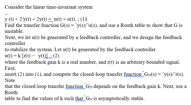 Solved Consider the linear time-invariant system | Chegg.com