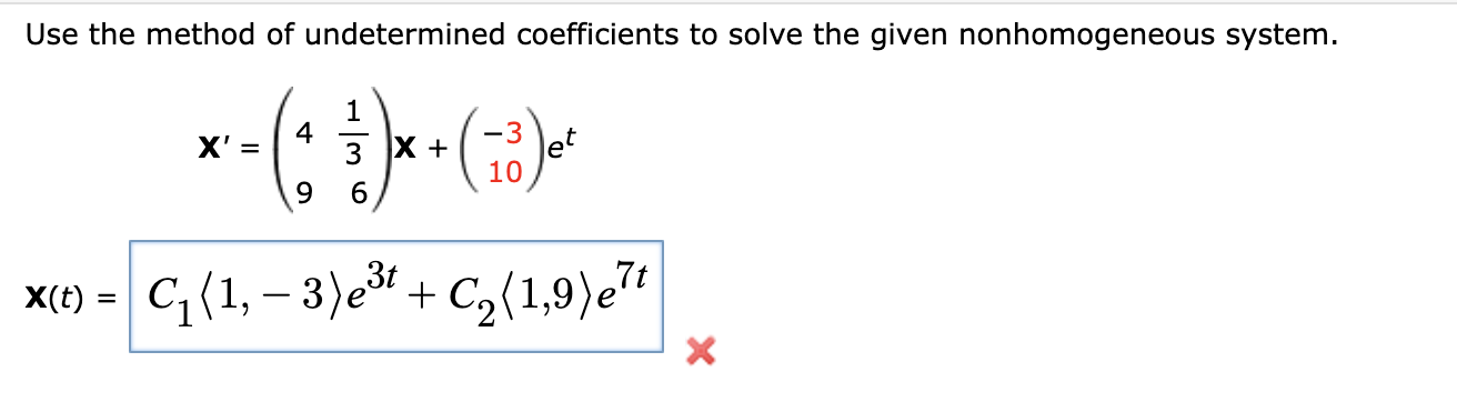 Solved Use the method of undetermined coefficients to solve | Chegg.com