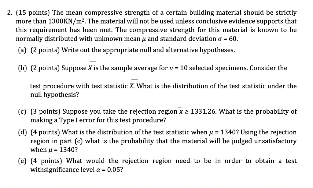 Solved 2. (15 points) The mean compressive strength of a | Chegg.com