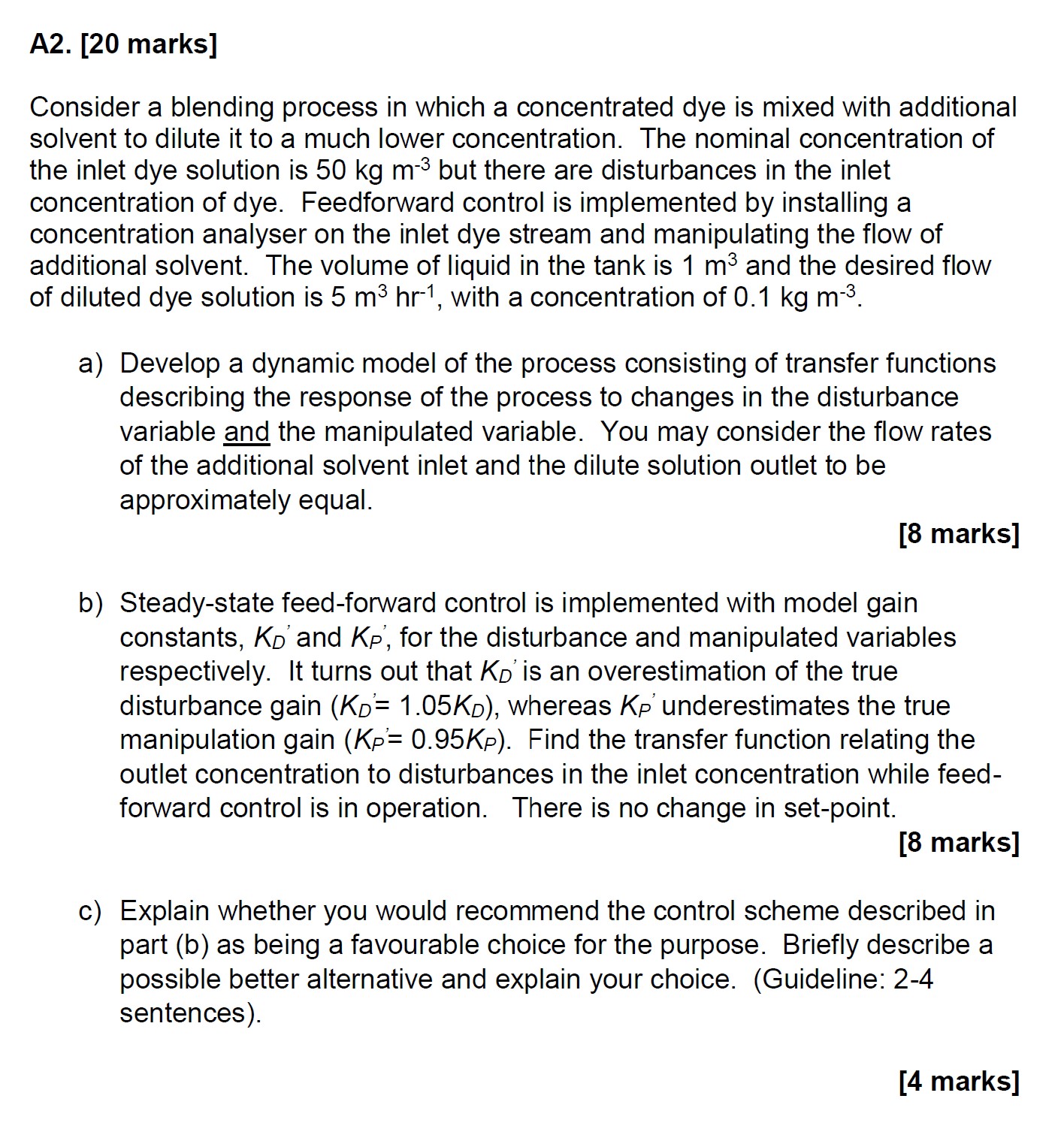 Solved A2. [20 ﻿marks]Consider a blending process in which a | Chegg.com