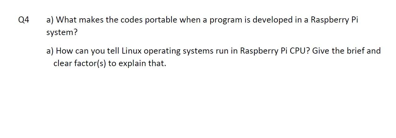 Solved a) What makes the codes portable when a program is | Chegg.com