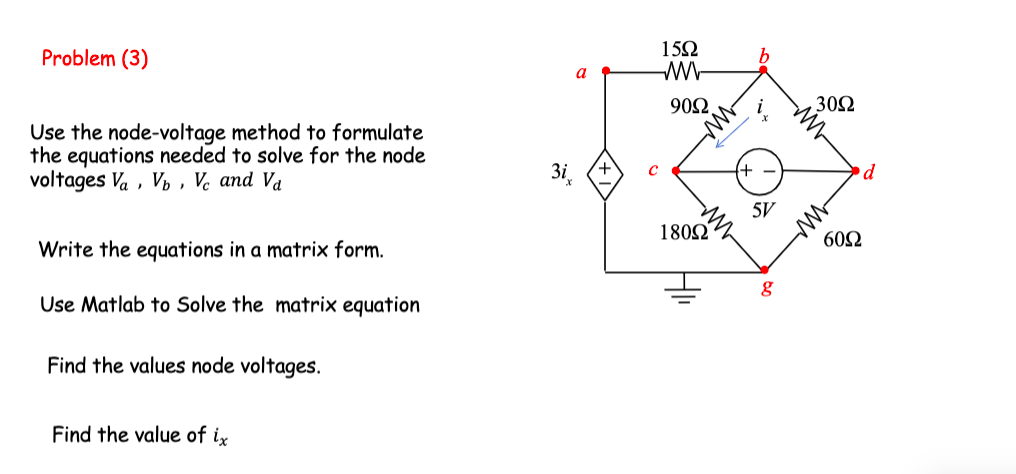 Solved Use the node-voltage method to formulate the | Chegg.com