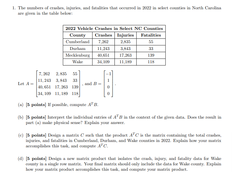 Solved 1. The numbers of crashes, injuries, and fatalities | Chegg.com