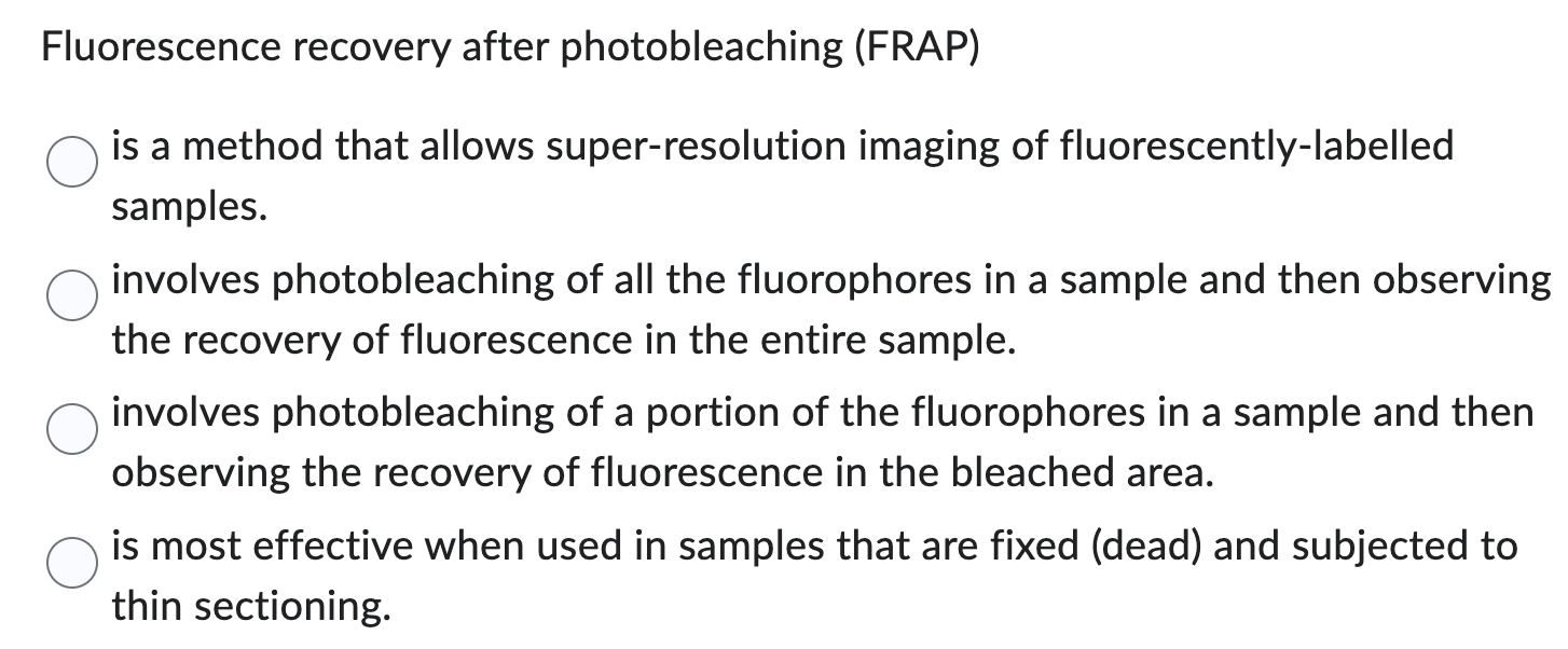[Solved]: Fluorescence recovery after photobleaching (FRAP