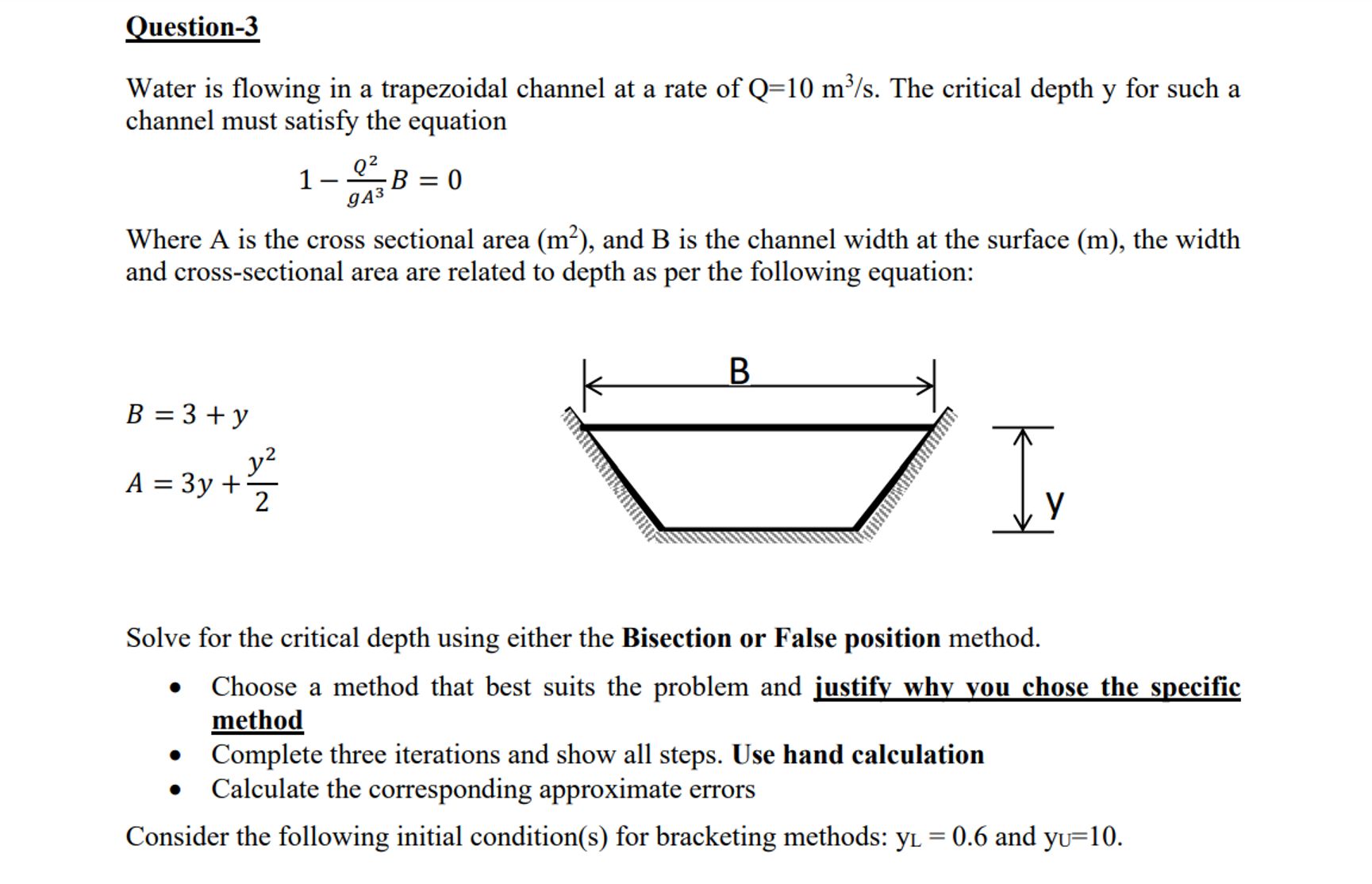 Solved Question-3Water is flowing in a trapezoidal channel | Chegg.com