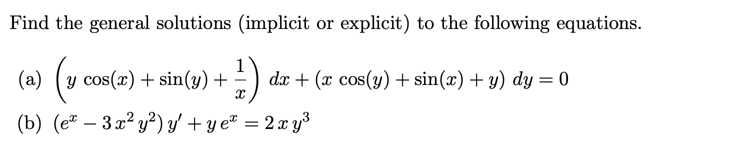 Solved Find the general solutions (implicit or explicit) ﻿to | Chegg.com