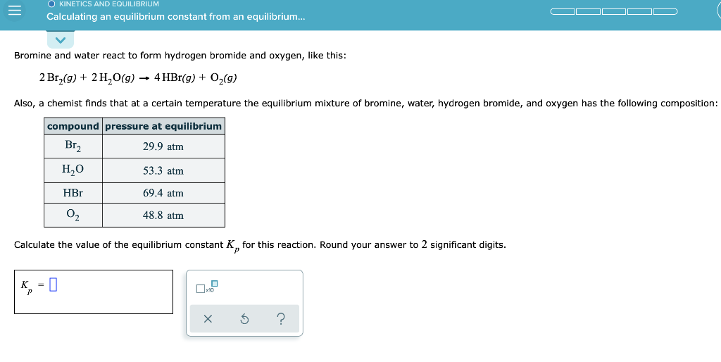 Solved E O KINETICS AND EQUILIBRIUM Calculating an | Chegg.com