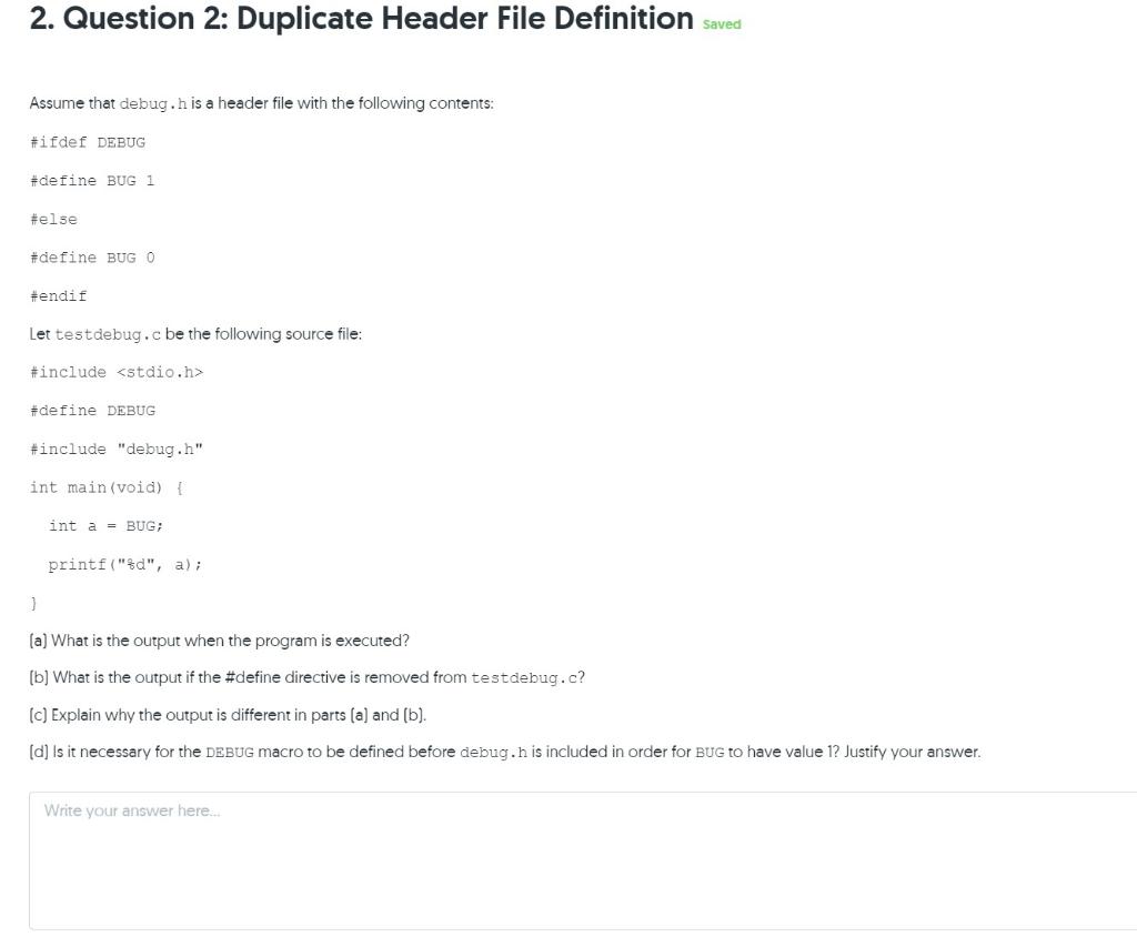 Solved 2. Question 2: Duplicate Header File Definition saved | Chegg.com