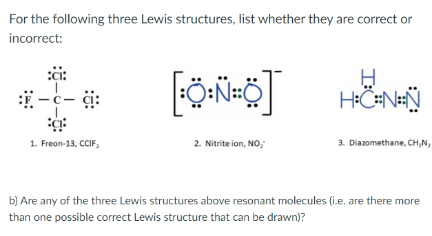 Solved For the following three Lewis structures, list | Chegg.com