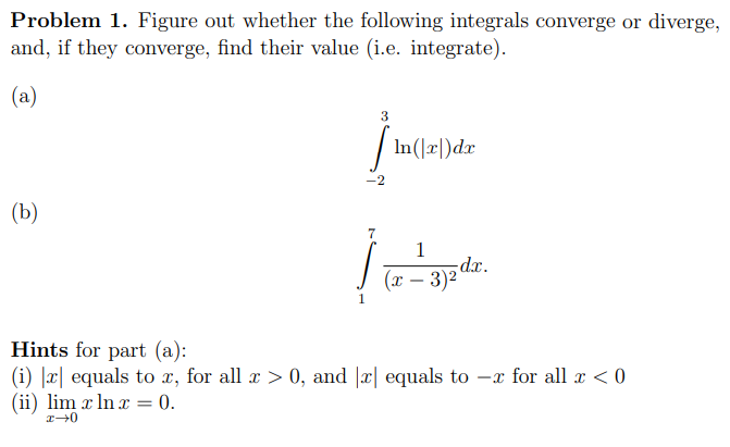 Solved Problem 1. Figure out whether the following integrals | Chegg.com