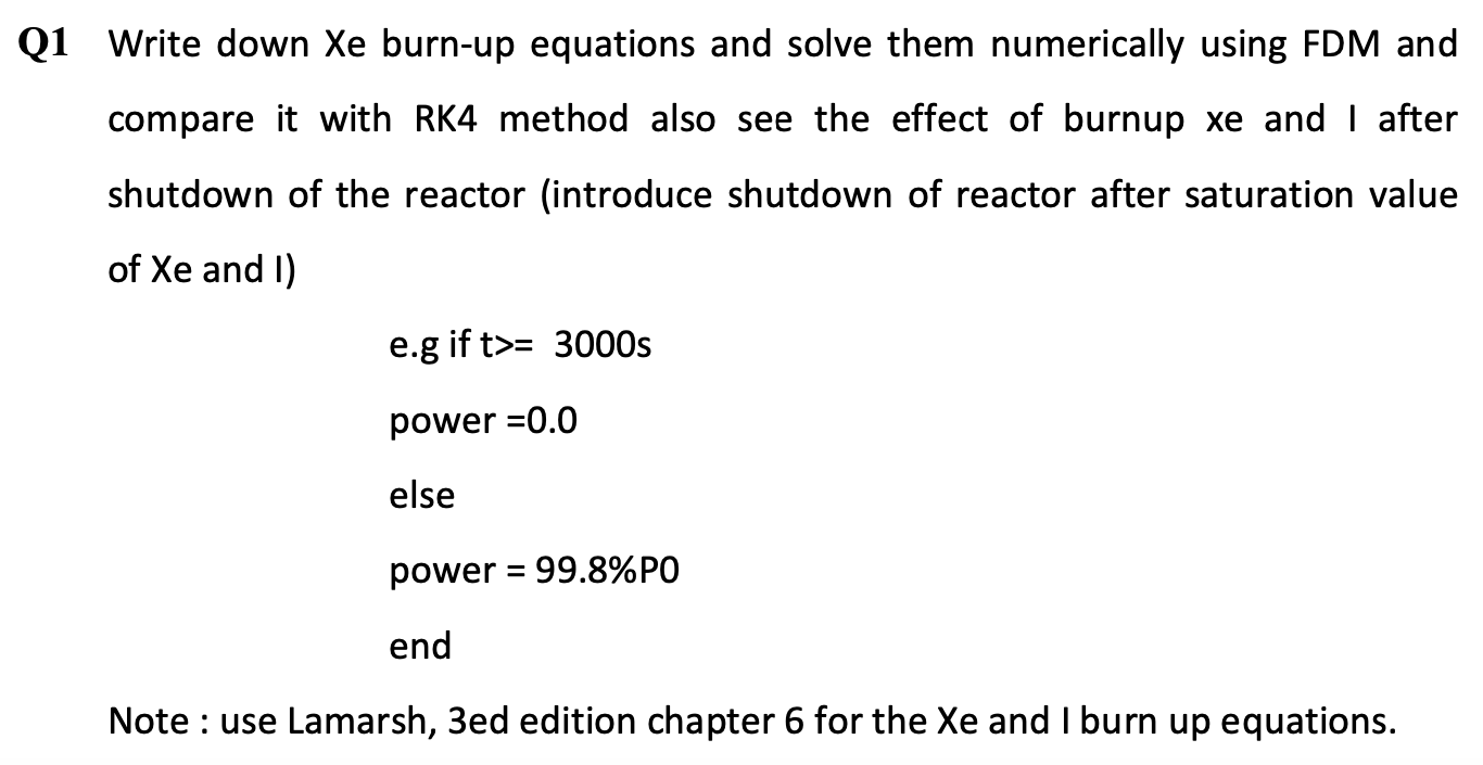 Q1 Write down Xe burn-up equations and solve them | Chegg.com