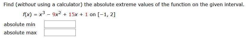Solved Find (without using a calculator) the absolute | Chegg.com