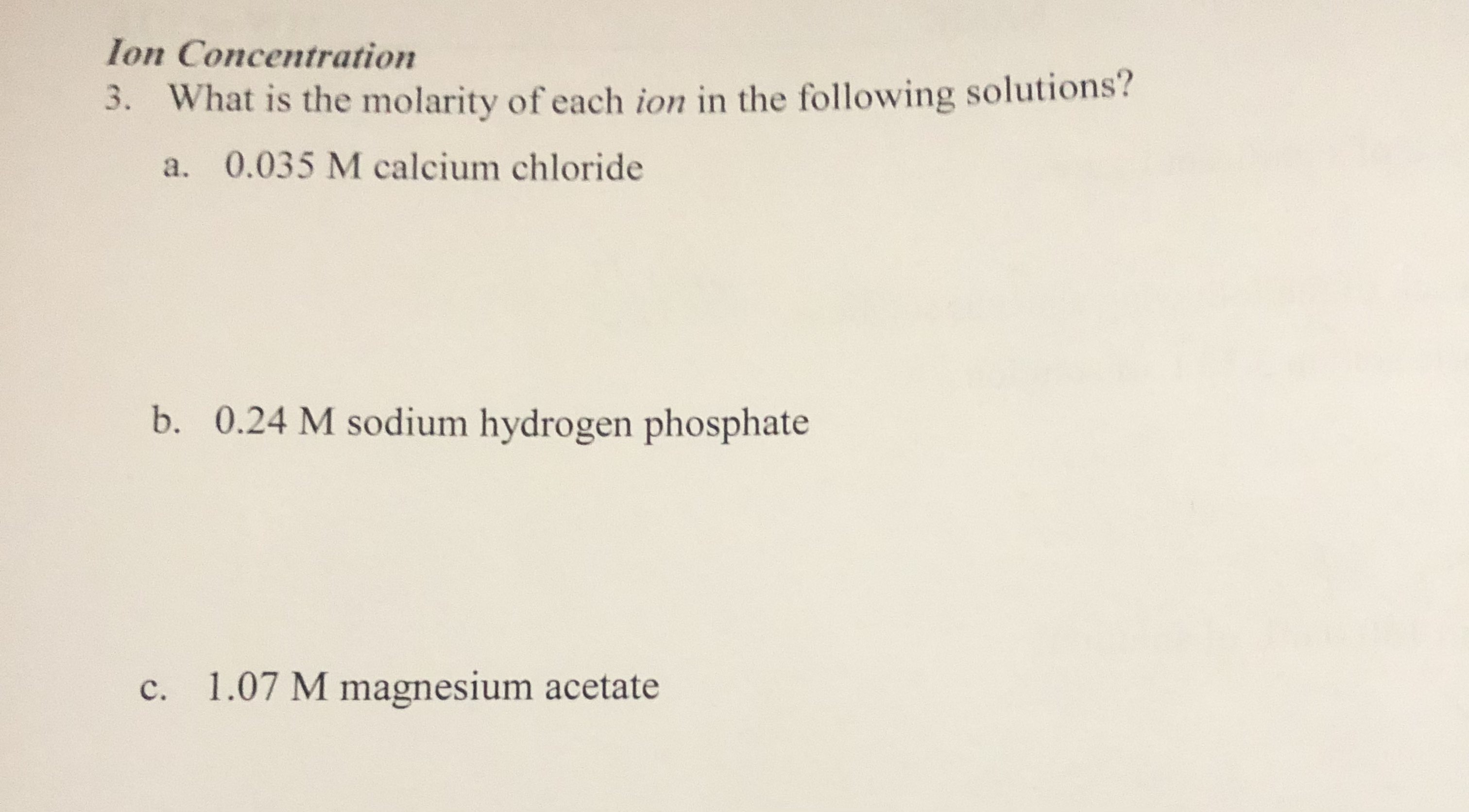 Solved Ion Concentration 3. What is the molarity of each ion | Chegg.com