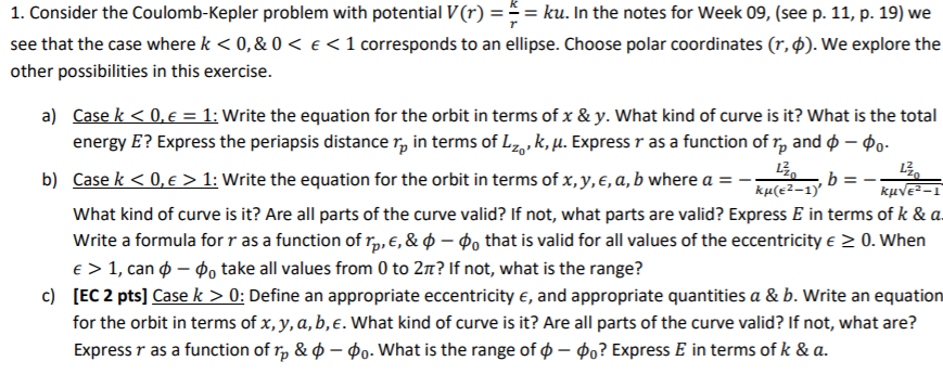 1. Consider the Coulomb-Kepler problem with potential | Chegg.com