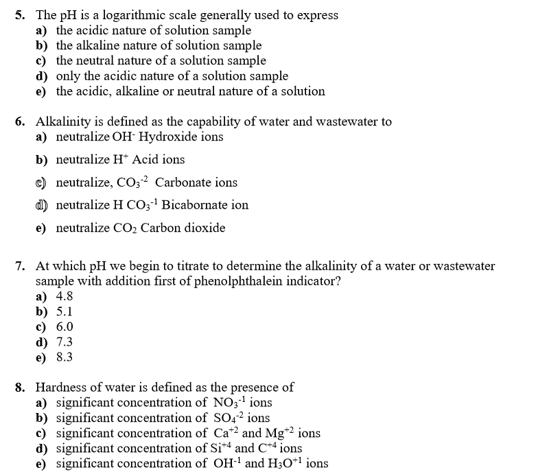 Solved 5. The pH is a logarithmic scale generally used to | Chegg.com