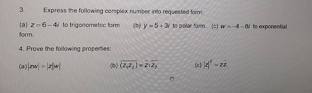 Solved 3. Express the following complex number into | Chegg.com
