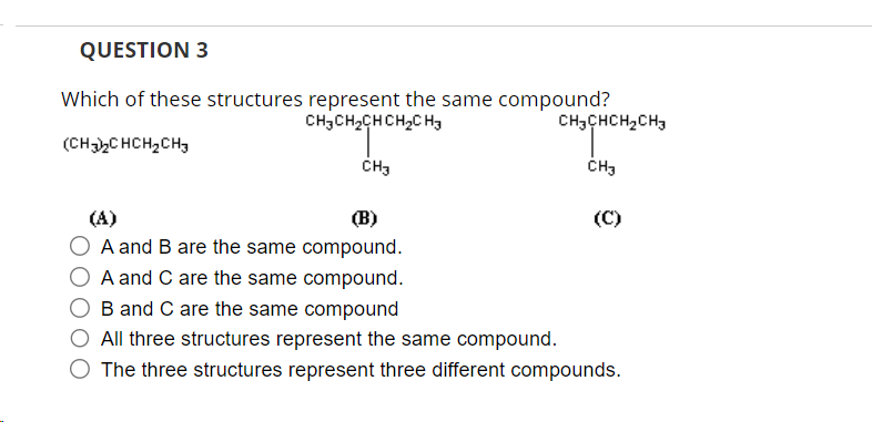 Solved Which of these structures renrecent the same | Chegg.com