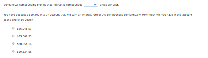 Solved Semiannual compounding implies that interest is | Chegg.com