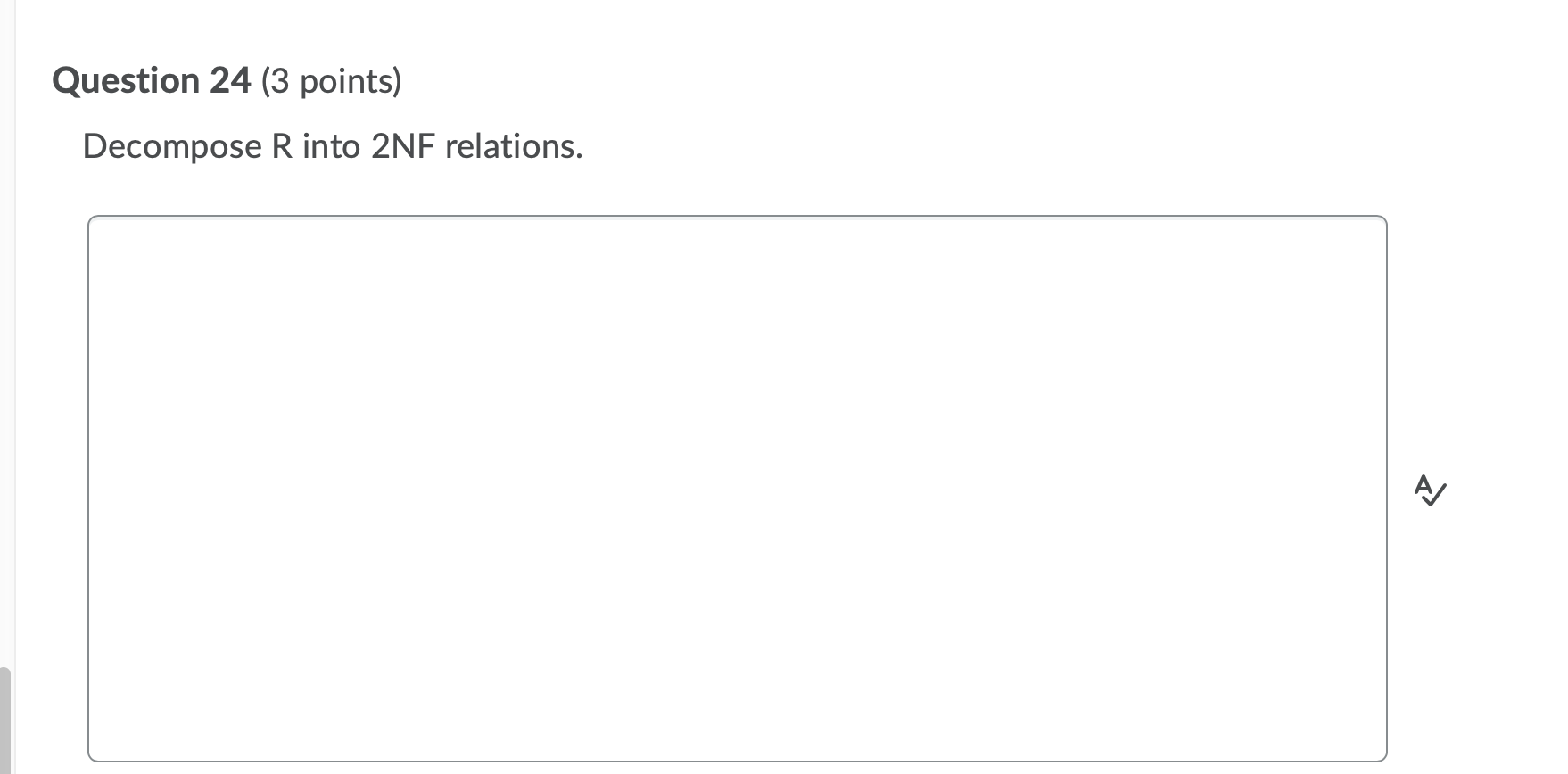 Solved Functional Dependencies and Normal Forms Consider the | Chegg.com