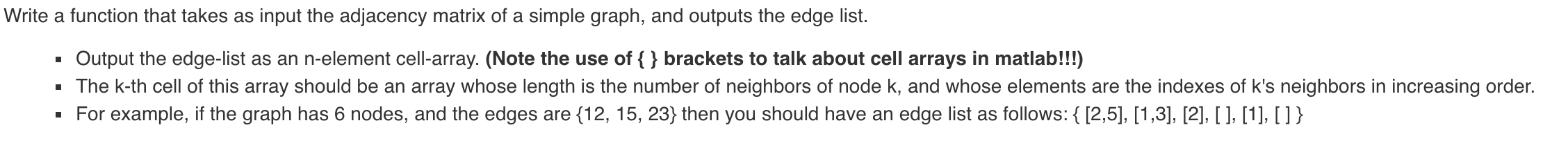 Solved Write a function that takes as input the adjacency | Chegg.com