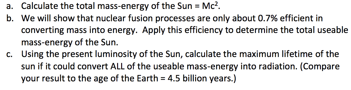 Solved a. Calculate the total mass-energy of the Sun =Mc2. | Chegg.com