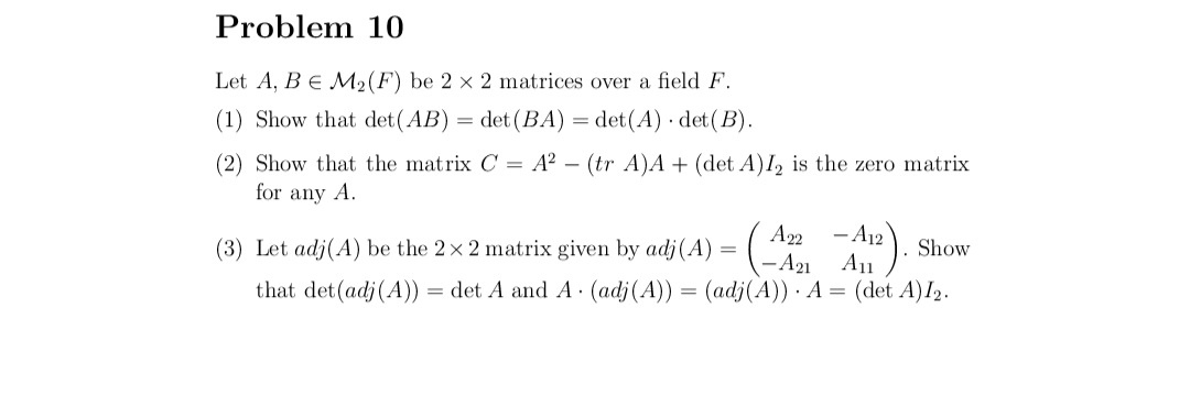 Solved Let A,B∈M2(F) be 2×2 matrices over a field F. (1) | Chegg.com
