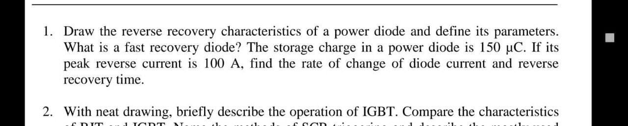 Solved 1. Draw the reverse recovery characteristics of a | Chegg.com