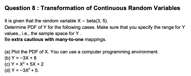 Solved Question 8: Transformation of Continuous Random | Chegg.com