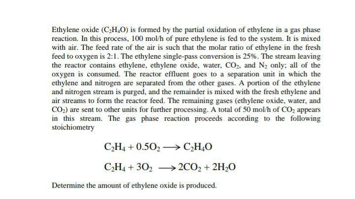 Solved Ethylene oxide (CHO) is formed by the partial | Chegg.com