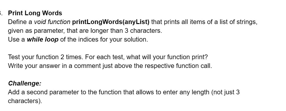 Solved Print Long WordsDefine a void function | Chegg.com
